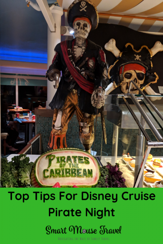 Disney Cruise Pirate Night Guide: Our Top Tips And Everything You Need ...