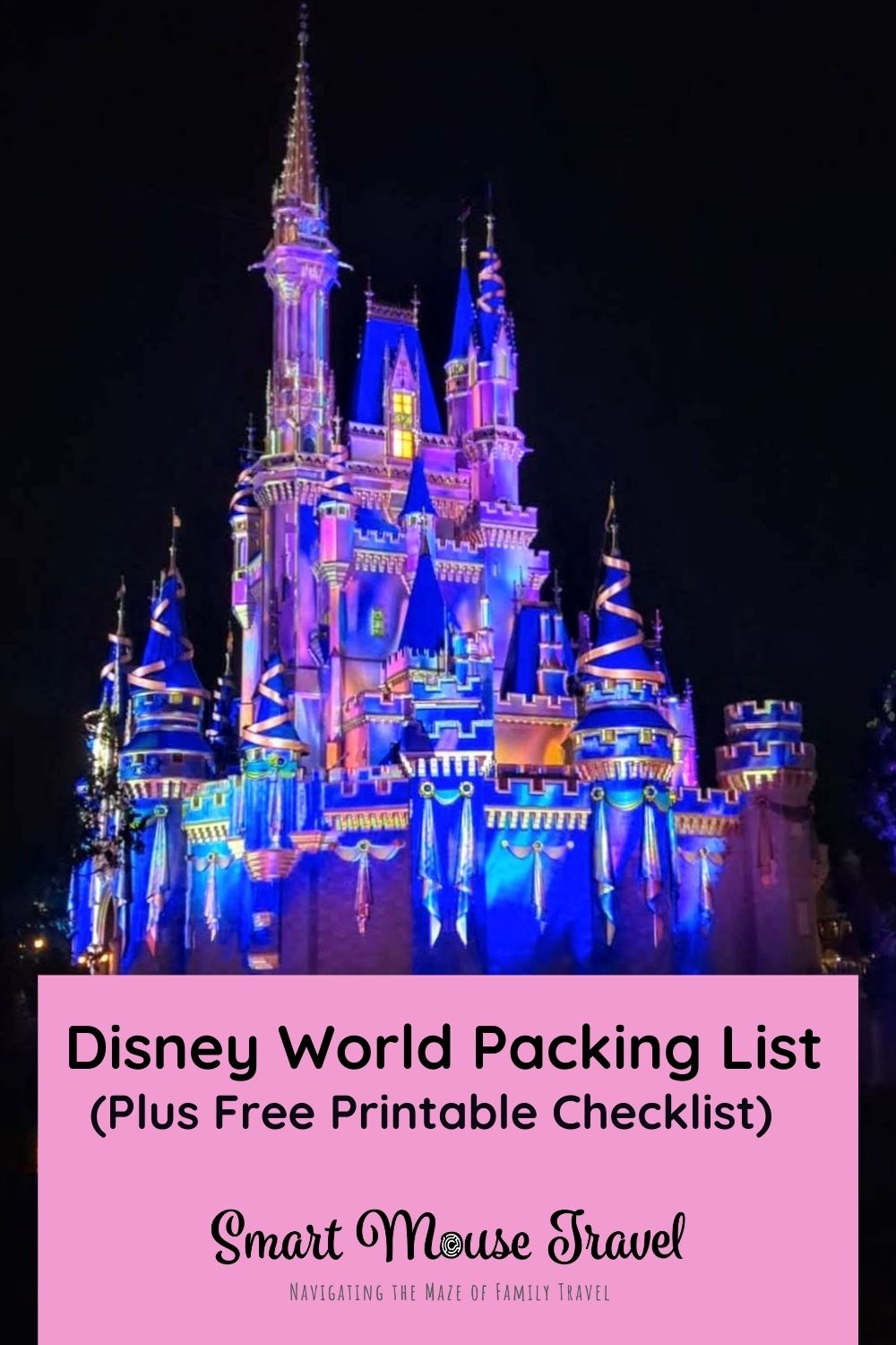 Disney World Packing Tips and Printable Checklist - Smart Mouse Travel